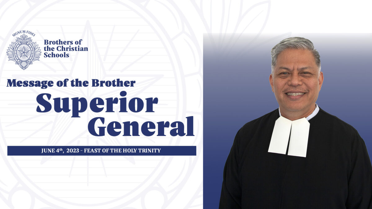 Message of the Brother Superior General – La Salle Worldwide ...