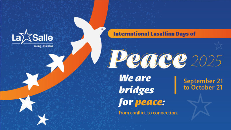 International Lasallian Days of Peace 2025 – La Salle Worldwide ...